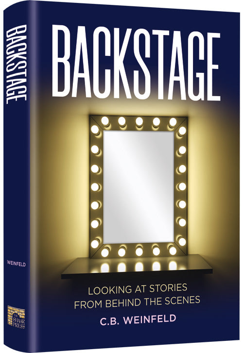 Backstage Looking At Stories From behind The Scenes — Moznaim.com
