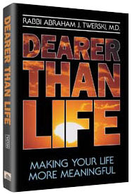 Dearer Than Life — Moznaim.com