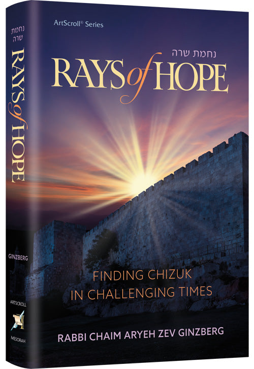 Rays of Hope Finding Chizuk in Challenging Times — Moznaim.com